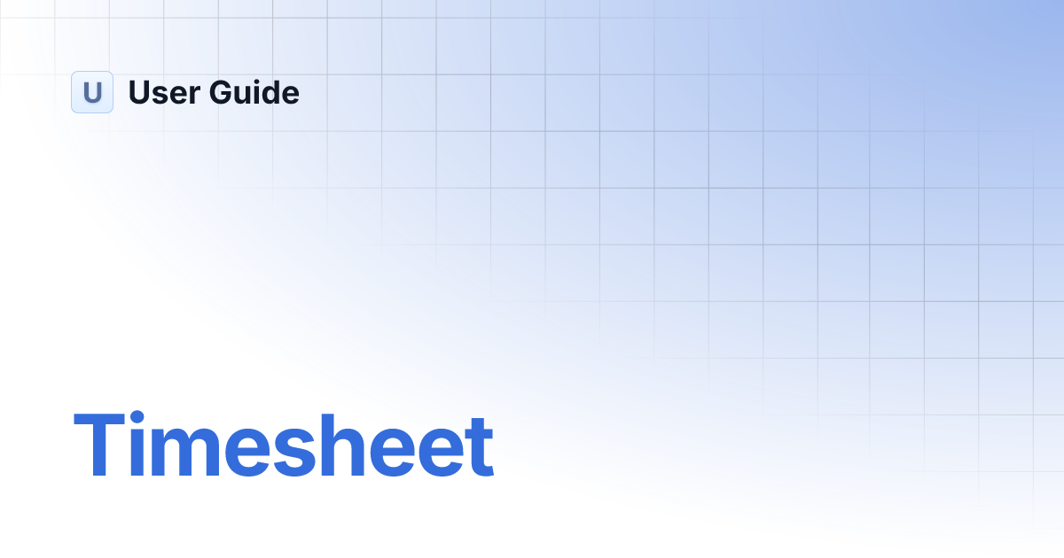 Timesheet | User Guide