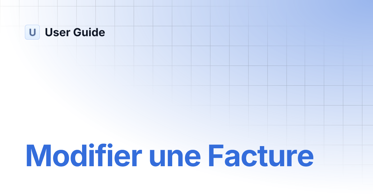 Modifier une Facture | User Guide