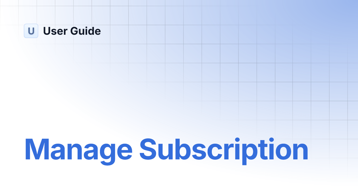 Manage Subscription | User Guide
