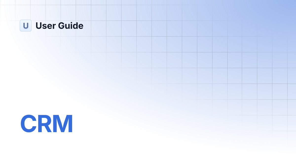 CRM | User Guide
