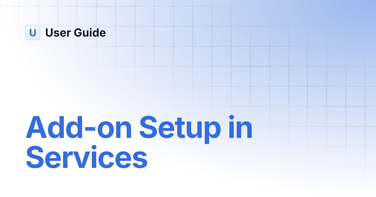 Add-on Setup in Services | User Guide